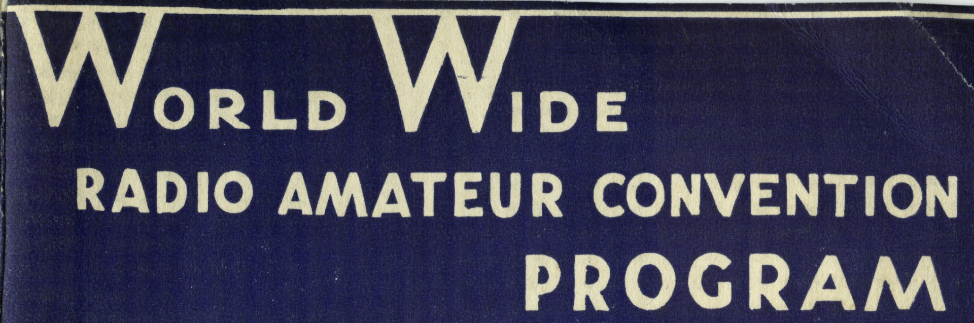 1933 World Wide Radio Amateur Convention - The Arthur Collins Story